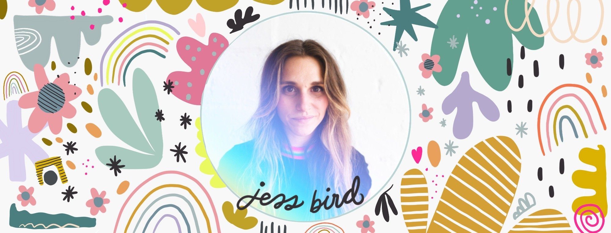 Artist Jess Bird – Self-Care Is For Everyone